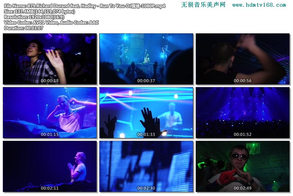 Richard Durand feat. Hadley - Run To You-DJ现场-[137M.mp4-1080P] - 无损音乐_5 ...